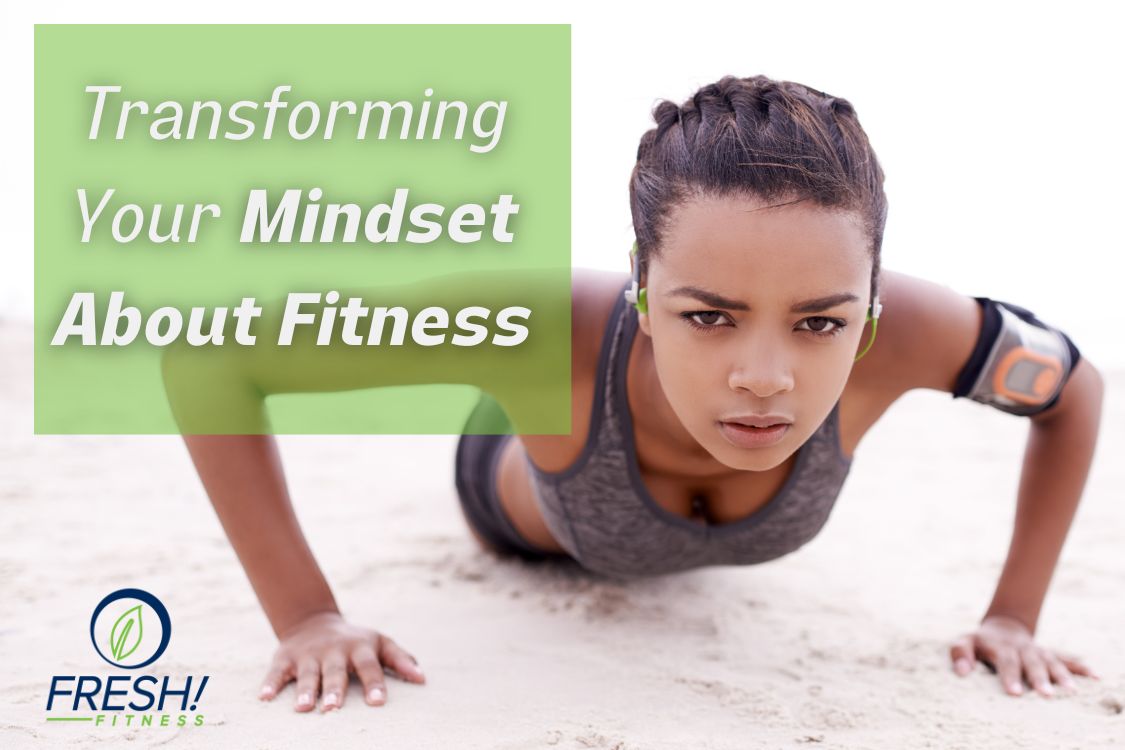 Vacation Success: Transforming Your Mindset About Fitness - FRESH! Fitness